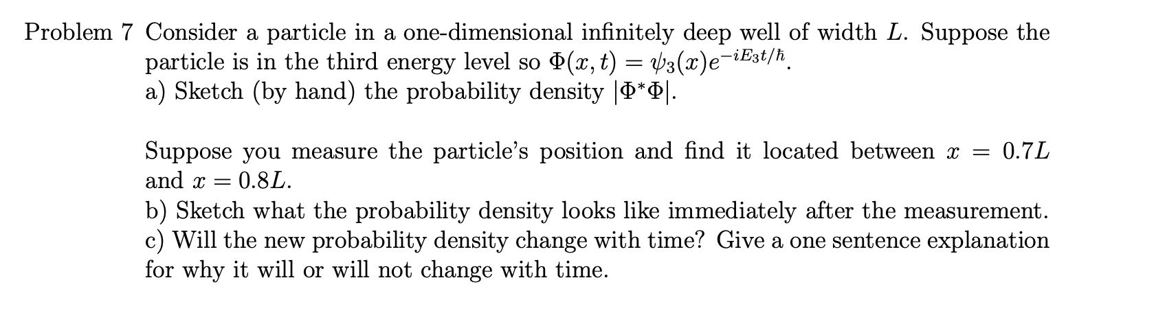Solved Problem 7 ﻿Consider a particle in a one-dimensional | Chegg.com