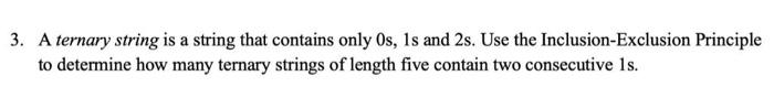 Solved 3. A ternary string is a string that contains only 0 | Chegg.com