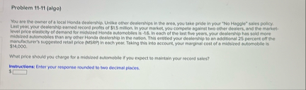 Solved Problem 11-11 (algo)You are the owrer of a local | Chegg.com