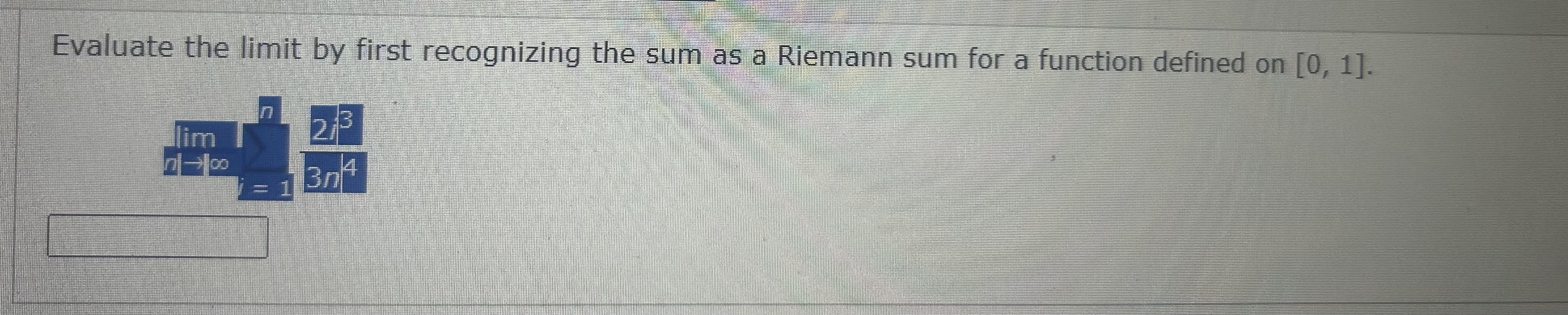 Solved Evaluate the limit by first recognizing the sum as a | Chegg.com