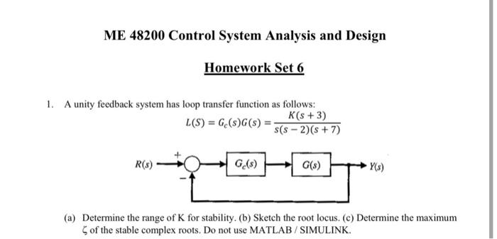 Solved ME 48200 Control System Analysis and Design Homework | Chegg.com