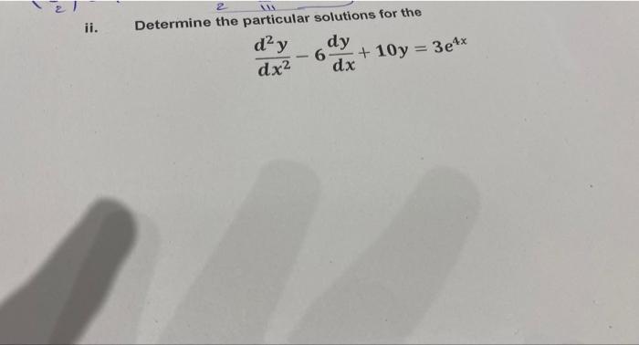 Solved Determine the particular solutions for the | Chegg.com