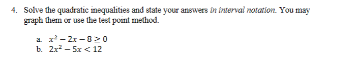 Solved Solve the quadratic inequalities and state your | Chegg.com