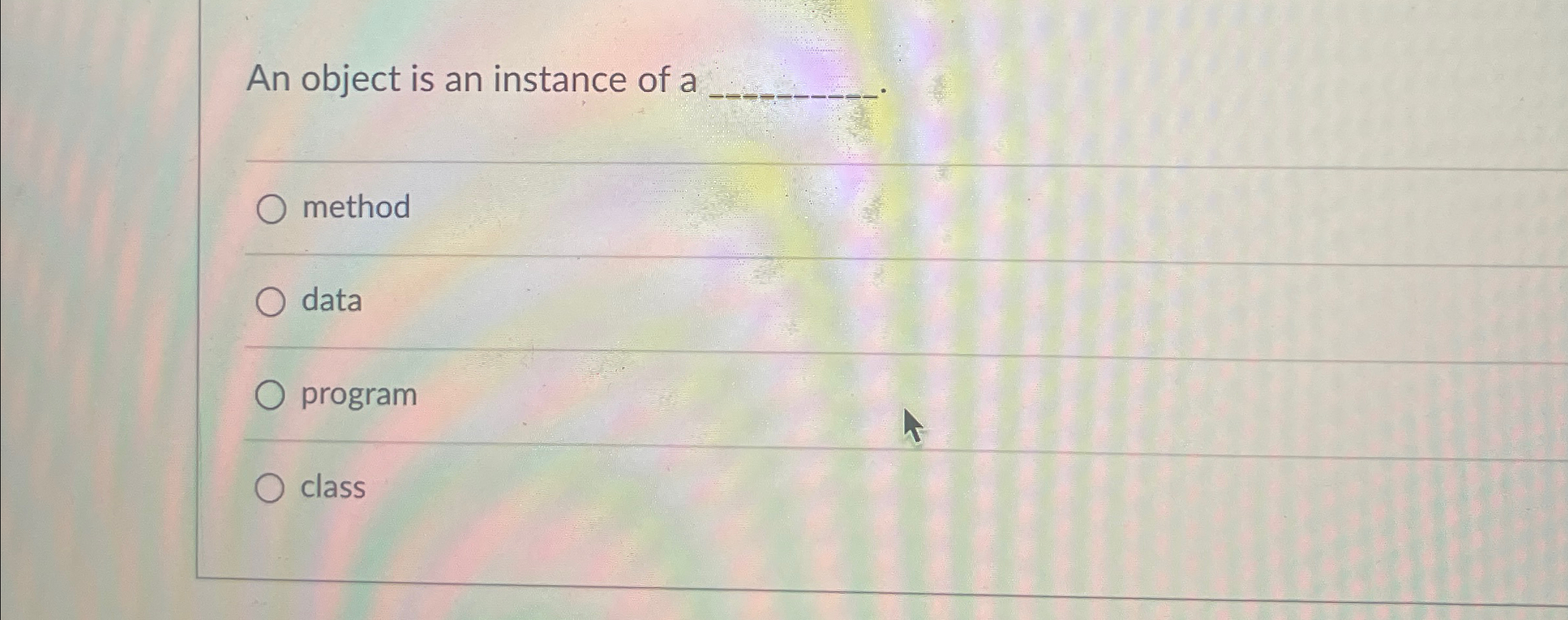 Solved An object is an instance of a q,methoddataprogram | Chegg.com