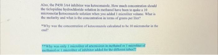 Solved Also, the P450 3A4 inhibitor was ketoconazole. How | Chegg.com