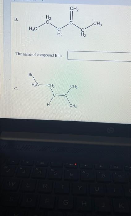 Solved Name the three alkenes using systematic names. H3C | Chegg.com