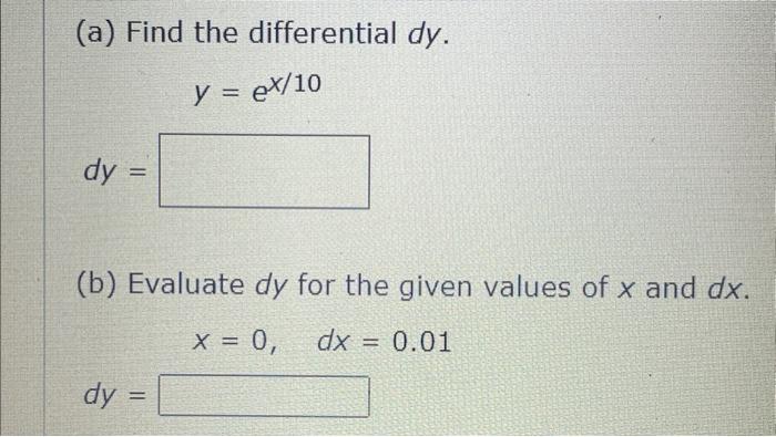 Solved a) find the differential dyb) evaluate dy for the | Chegg.com