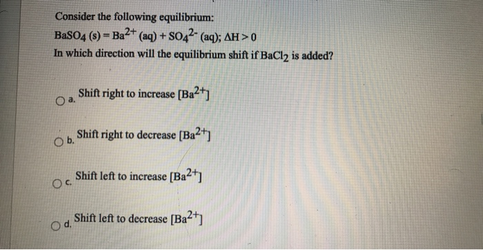 Solved Consider the following equilibrium: BaSO4 (s) = Ba2+ | Chegg.com