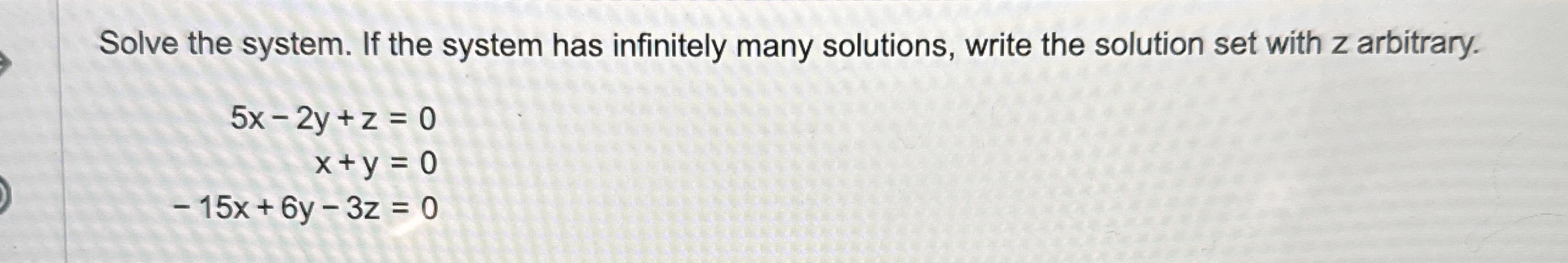 Solved Solve the system. If the system has infinitely many | Chegg.com