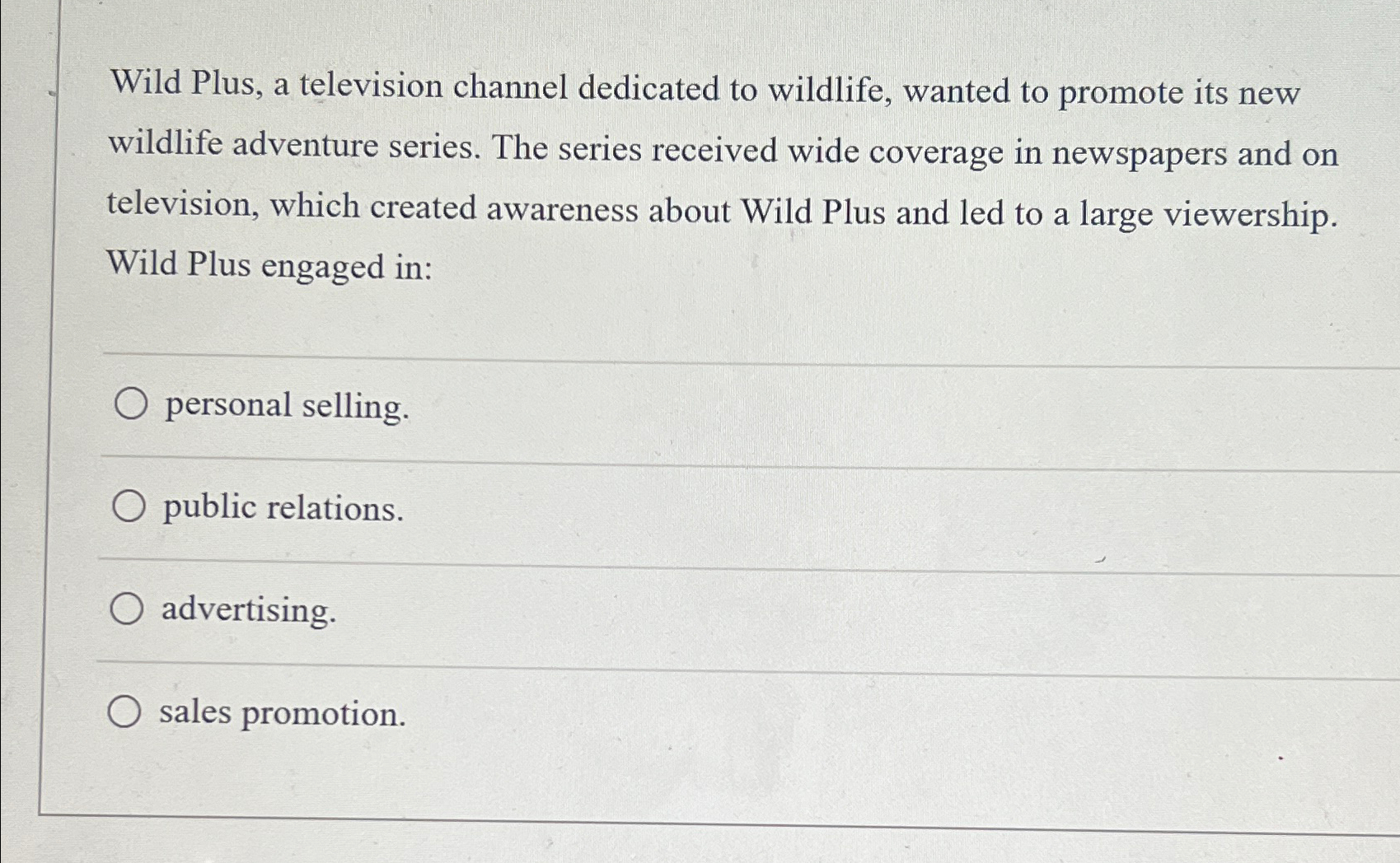 Solved Wild Plus, a television channel dedicated to | Chegg.com