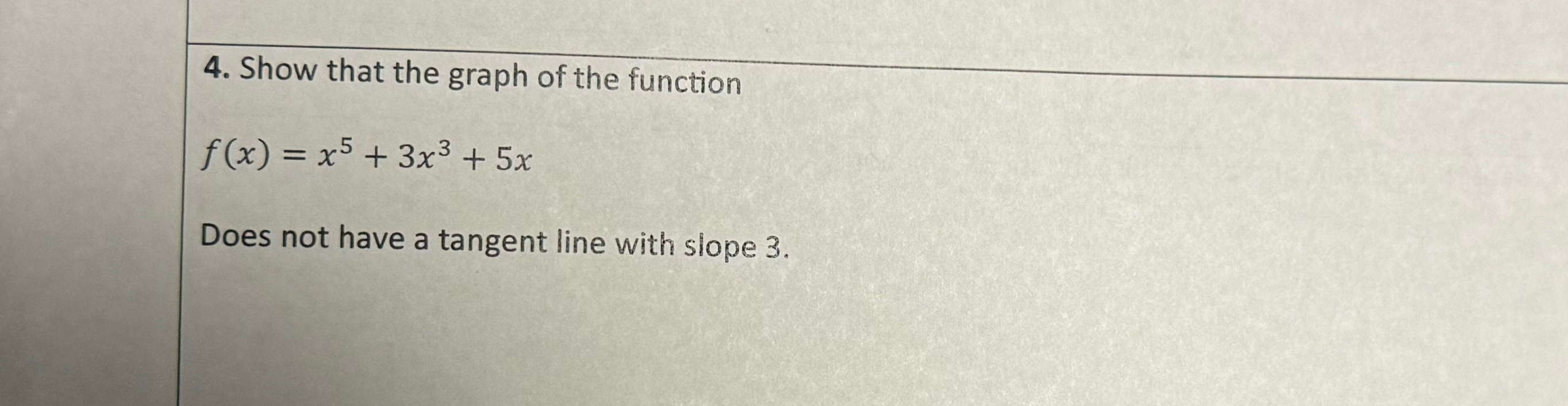 Solved Show that the graph of the functionf(x)=x5+3x3+5xDoes | Chegg.com