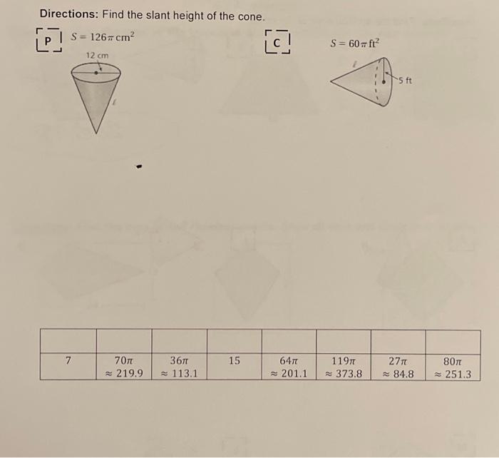 Solved Directions: Find the slant height of the cone. | Chegg.com