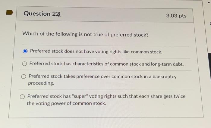 Solved Which of the following is not true of preferred | Chegg.com