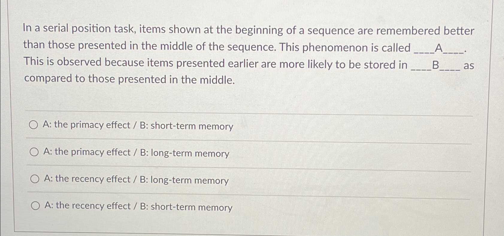 Solved In a serial position task, items shown at the | Chegg.com