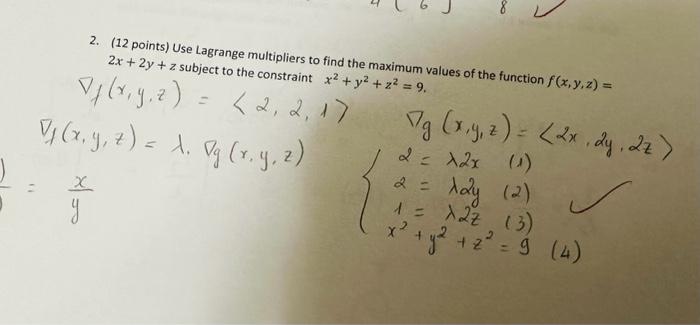 Solved 2. (12 points) Use Lagrange multipliers to find the | Chegg.com