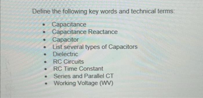 Solved Define the following key words and technical terms: - | Chegg.com