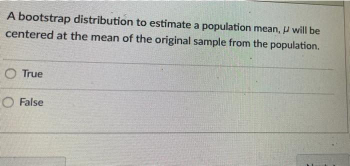 Solved A bootstrap distribution to estimate a population | Chegg.com