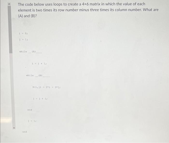 Solved The code below uses loops to create a 4x6 matrix in | Chegg.com