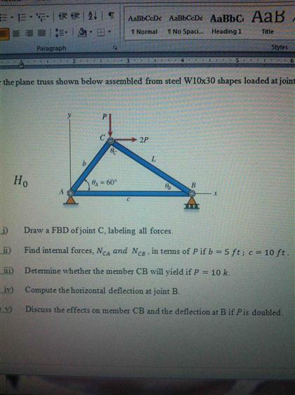 Solved The plane truss shown below assembled from steel W10 | Chegg.com