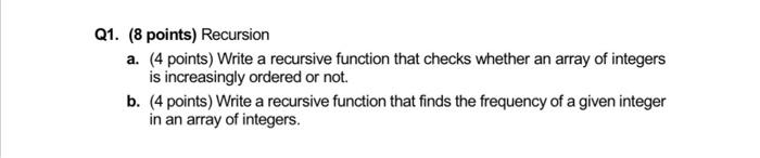 Solved 21. (8 points) Recursion a. (4 points) Write a | Chegg.com