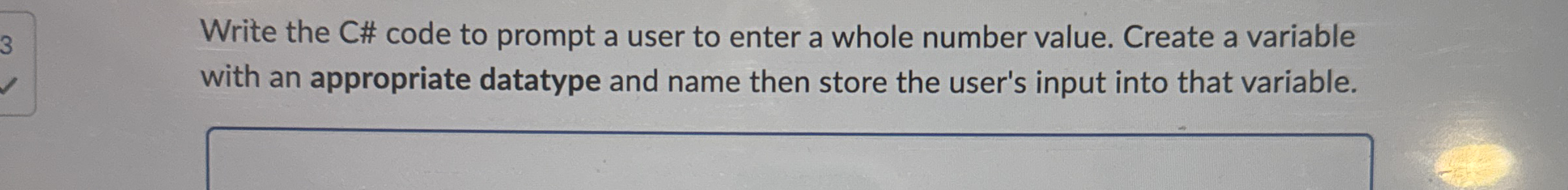 Solved Write the C# code to prompt a user to enter a whole | Chegg.com