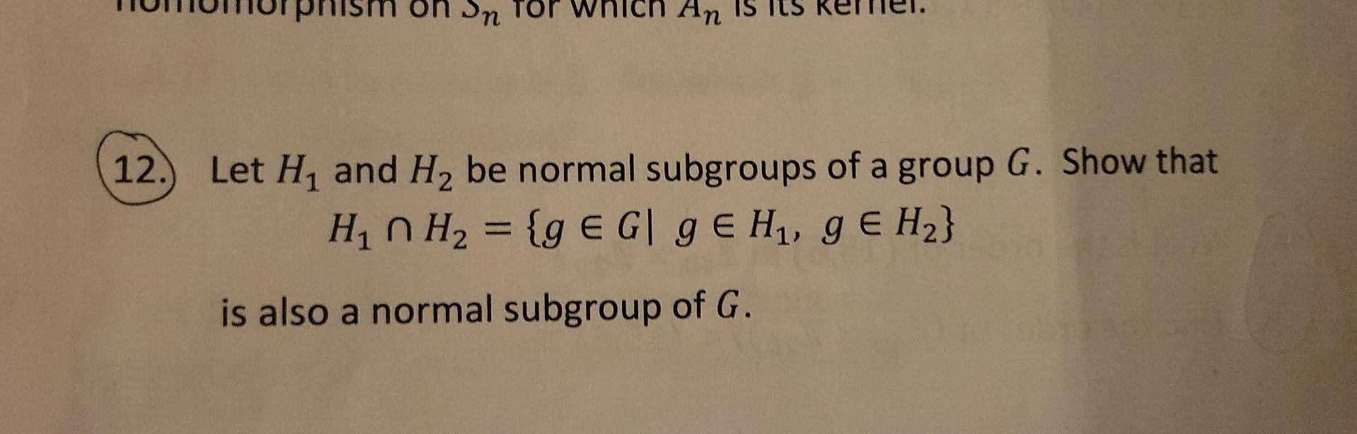 Solved 6. 0: GL(n, R) → R* by °(A) = det(A) is a | Chegg.com
