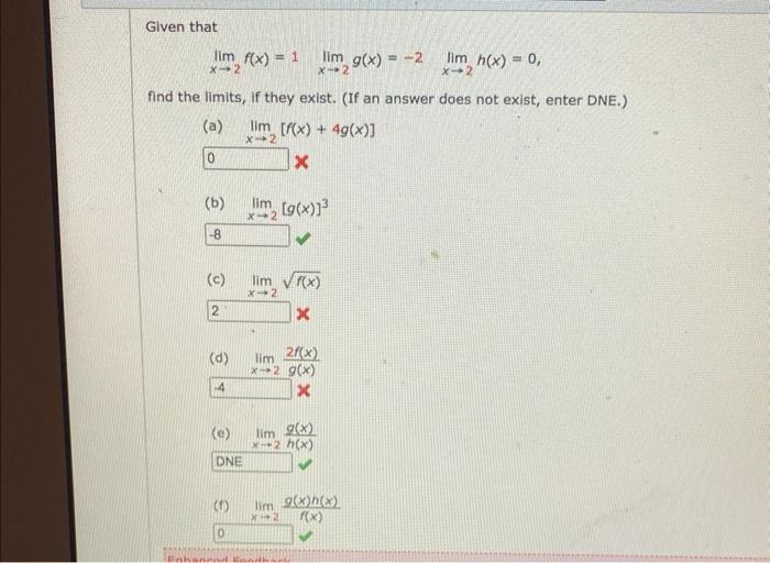 Solved Given that limx→2f(x)=1limx→2g(x)=−2limx→2h(x)=0, | Chegg.com