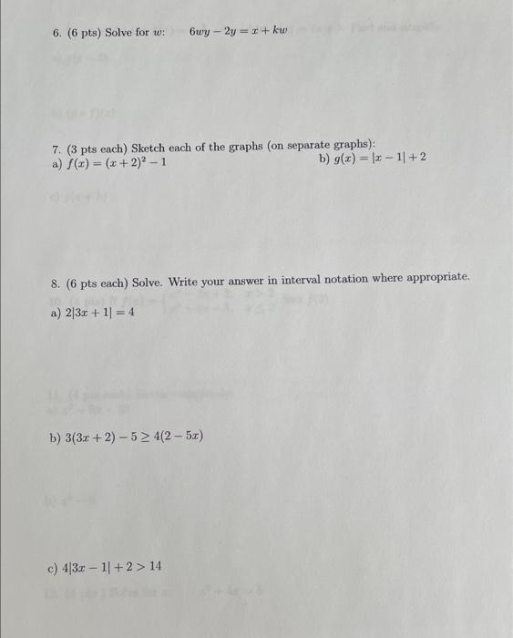 Solved 6. (6 pts) Solve for w : 6wy−2y=x+kw 7. (3 pts each) | Chegg.com