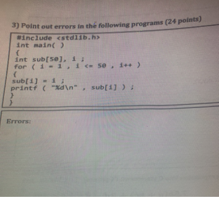 Solved 3) Point out errors in the following programs (24 | Chegg.com