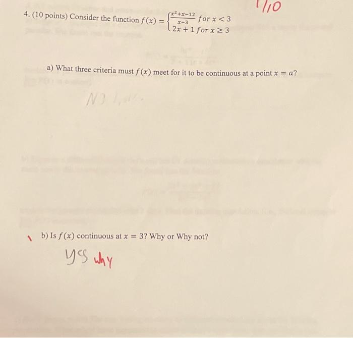 Solved (10 points) Consider the function f(x)={x−3x2+x−12 | Chegg.com