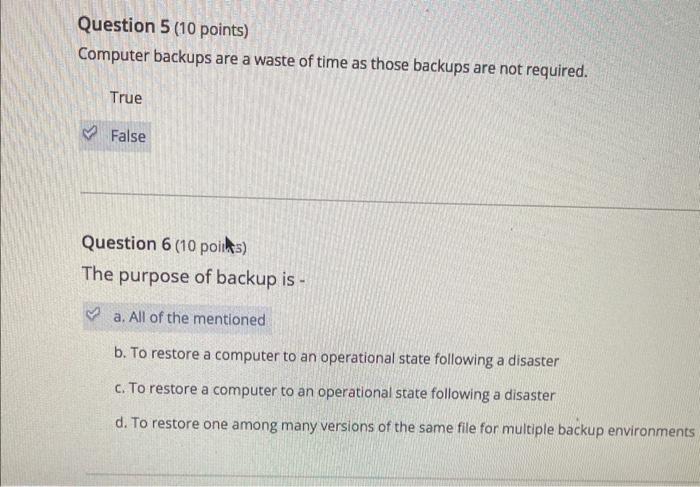 Solved Question 5 (10 points) Computer backups are a waste | Chegg.com