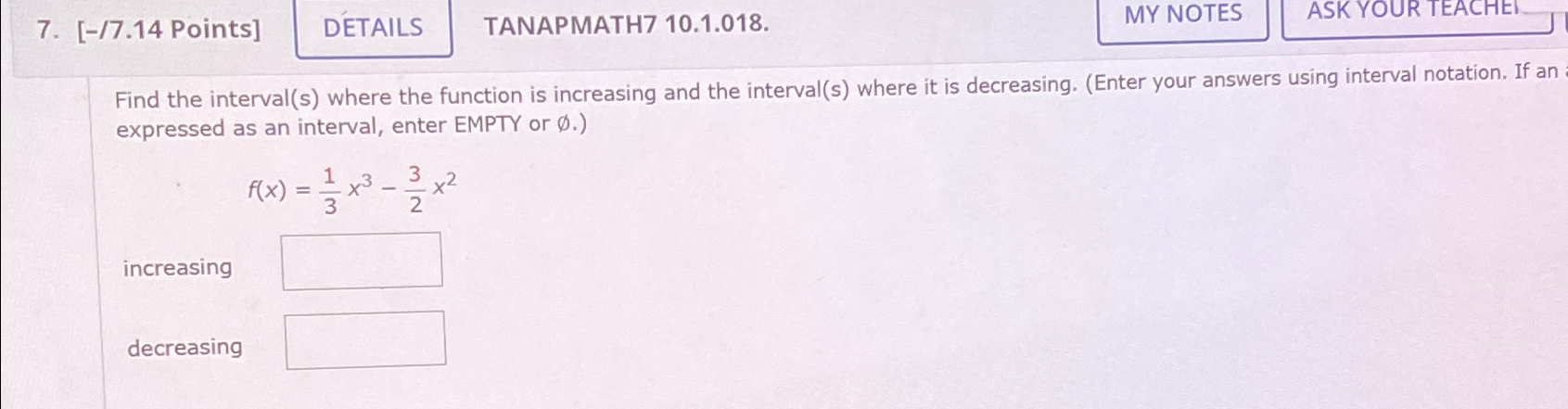 Solved [-/7.14 ﻿Points]DETAILSTANAPMATH7 10.1.018.Find the | Chegg.com