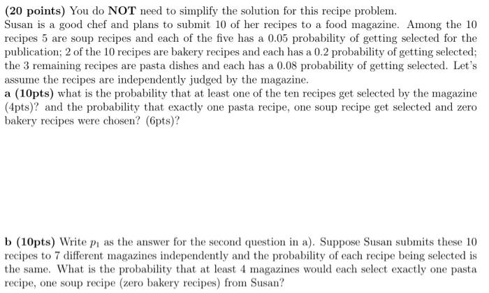 Solved (20 points) You do NOT need to simplify the solution | Chegg.com