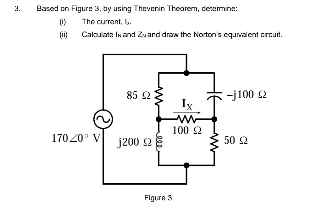 Solved Based on Figure 3, ﻿by using Thevenin Theorem, | Chegg.com