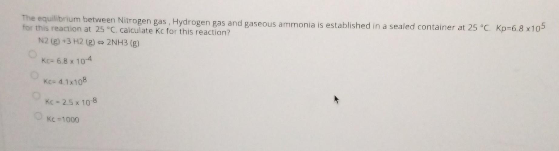 Solved The equilibrium between Nitrogen gas, Hydrogen gas | Chegg.com