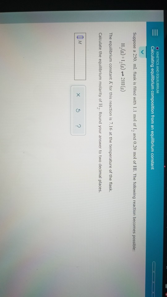 Solved O KINETICS AND EQUILIBRIUM Calculating equilibrium | Chegg.com