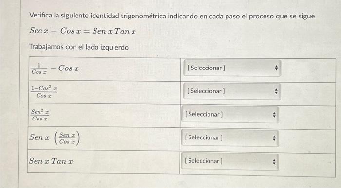 Solved Verifica la siguiente identidad trigonométrica | Chegg.com