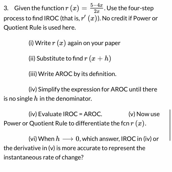Solved 3. Given the function r(x)=2x5−4x. Use the four-step | Chegg.com