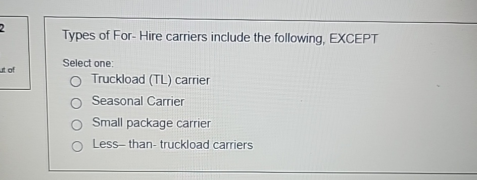 Solved Types of For- ﻿Hire carriers include the following, | Chegg.com