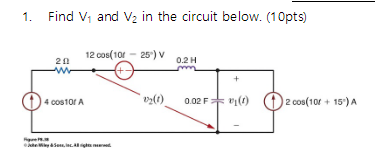 Solved Find V1 ﻿and V2 ﻿in the circuit below. (10pts) | Chegg.com