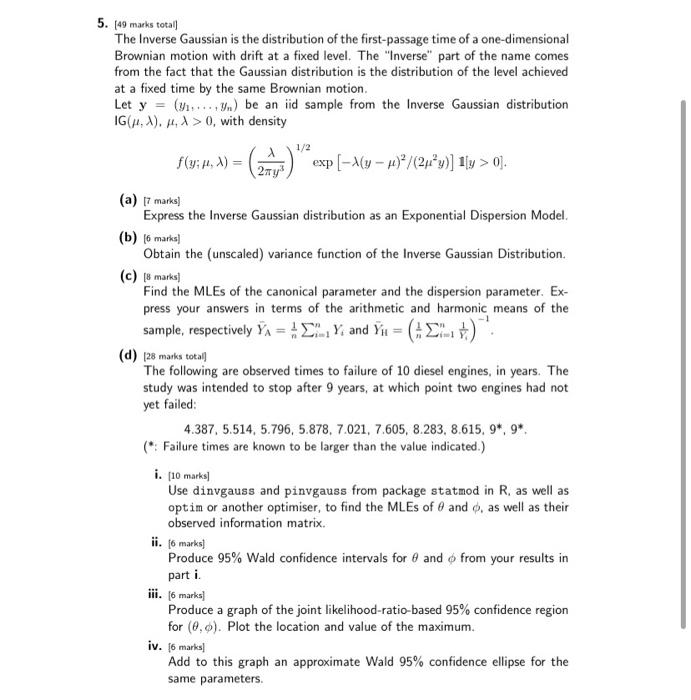 5. [49 marks total] The Inverse Gaussian is the | Chegg.com
