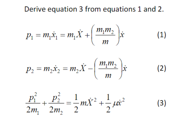 Derive equation 3 ﻿from equations 1 ﻿and | Chegg.com