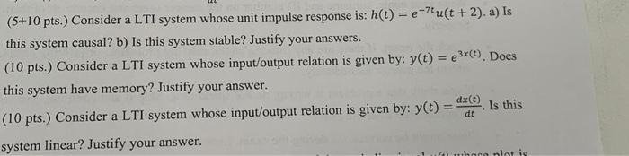 Solved (5+10 pts.) Consider a LTI system whose unit impulse | Chegg.com