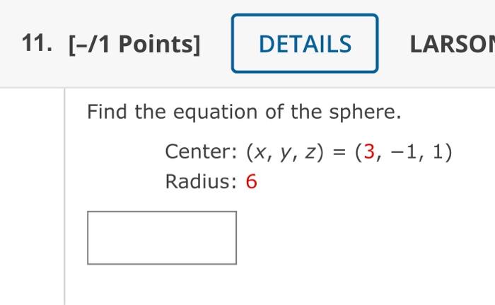 Solved 11. [-/1 Points] DETAILS LARSON Find the equation of | Chegg.com
