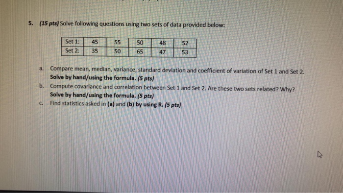 Solved 5. (15 pts) Solve following questions using two sets | Chegg.com Solved 5. (15 pts) Solve following questions using two sets | Chegg.com
