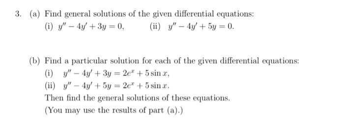 Solved (a) Find general solutions of the given differential | Chegg.com