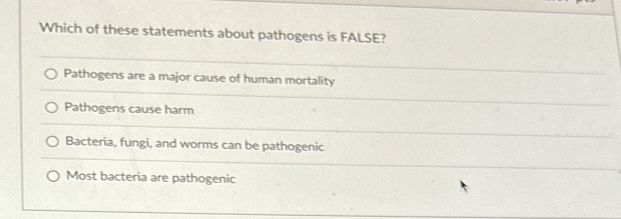Solved Which of these statements about pathogens is | Chegg.com