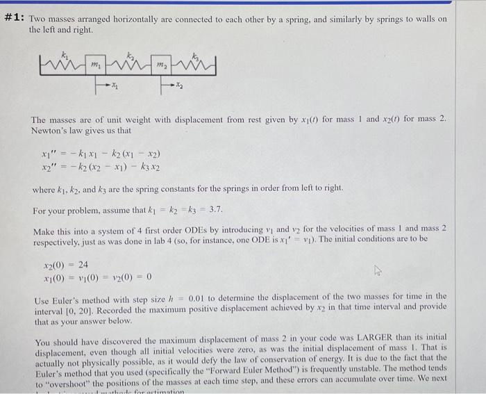 Solved Problem #3: We can now apply Heun's method to our | Chegg.com