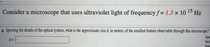 Solved Consider a microscope that uses ultraviolet light of | Chegg.com