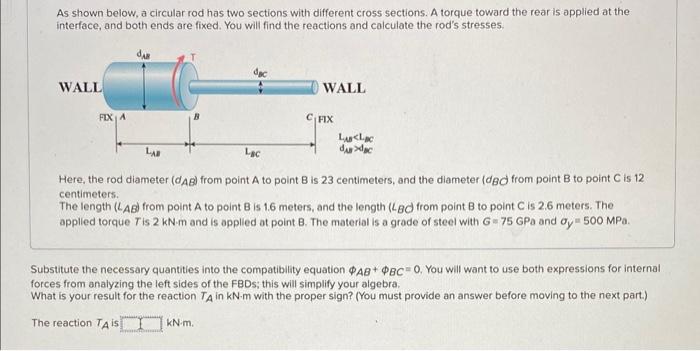 Solved As shown below, a circular rod has two sections with | Chegg.com
